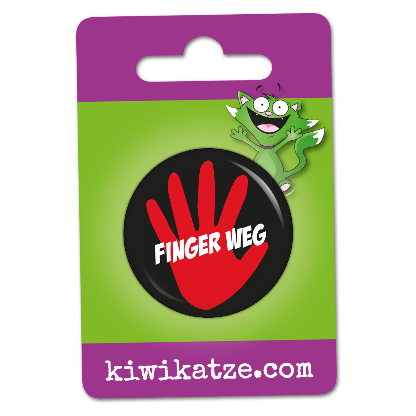 Finger weg Button Anstecker | Button Online Shop Kiwikatze